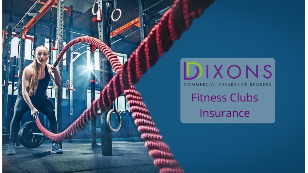 Gymnasium & Fitness Clubs - Dixons Commercial Insurance Brokers Dixons ...